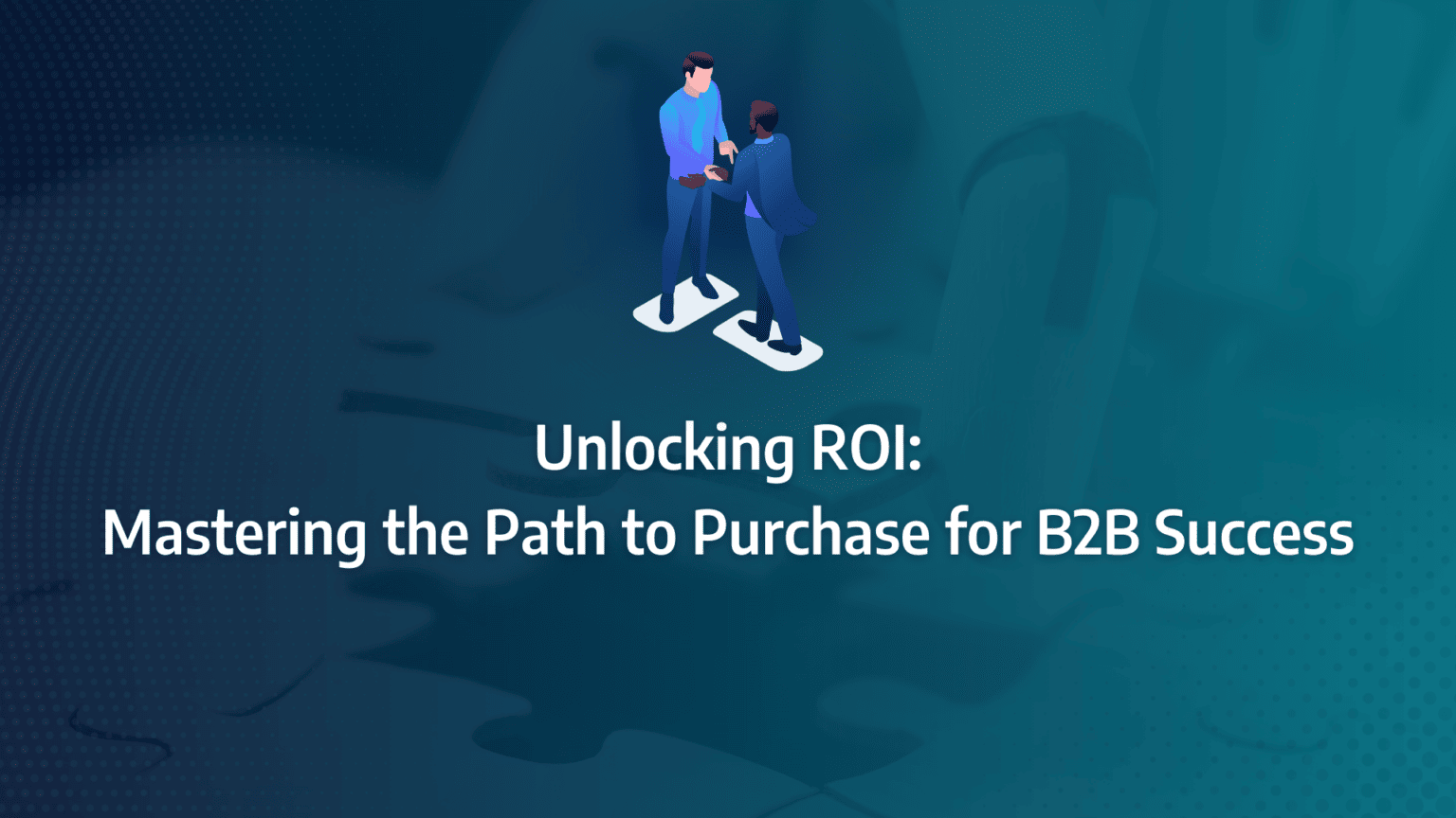 How To Align Marketing With Your Customer's Path to Purchase