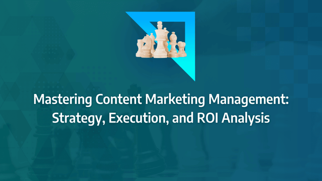 The Most Effective Content Marketing Management Tools