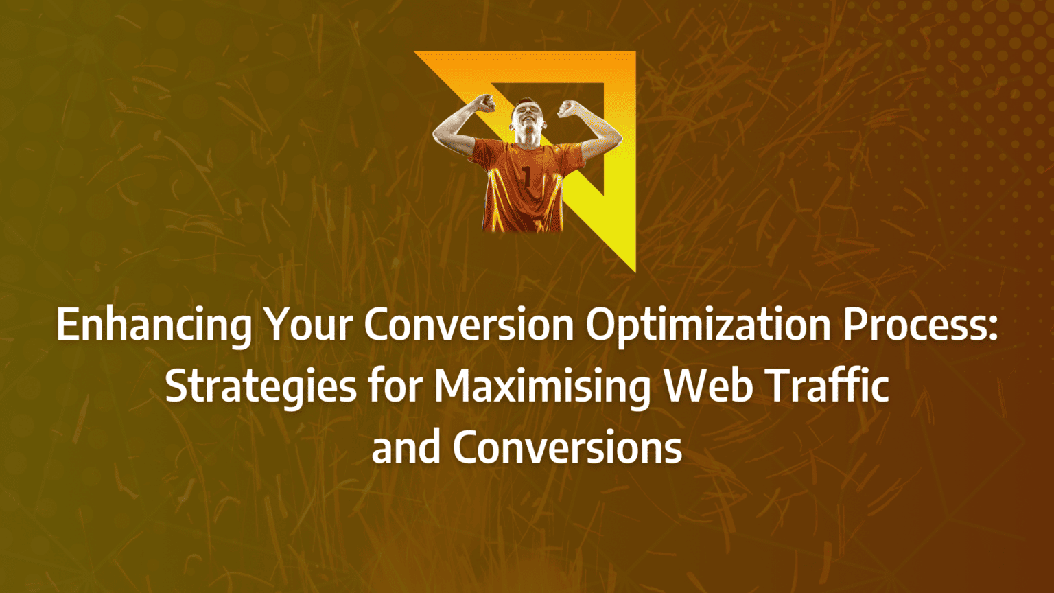 How To Build A Robust Conversion Optimisation Process