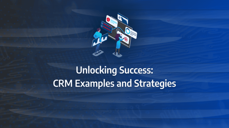 CRM Examples And Top Tools To Help You Plan And Deploy CRM