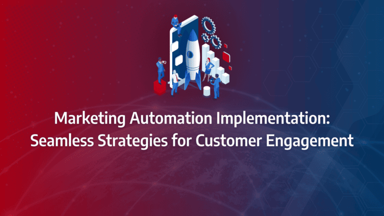 A Step-by-Step Guide to Marketing Automation Implementation