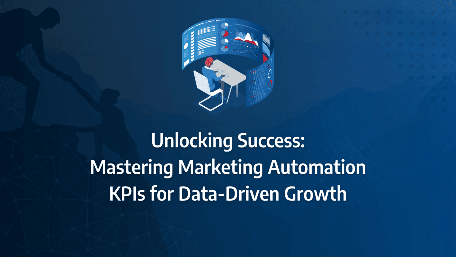Unlocking Success: Mastering Marketing Automation KPIs for Data-Driven ...