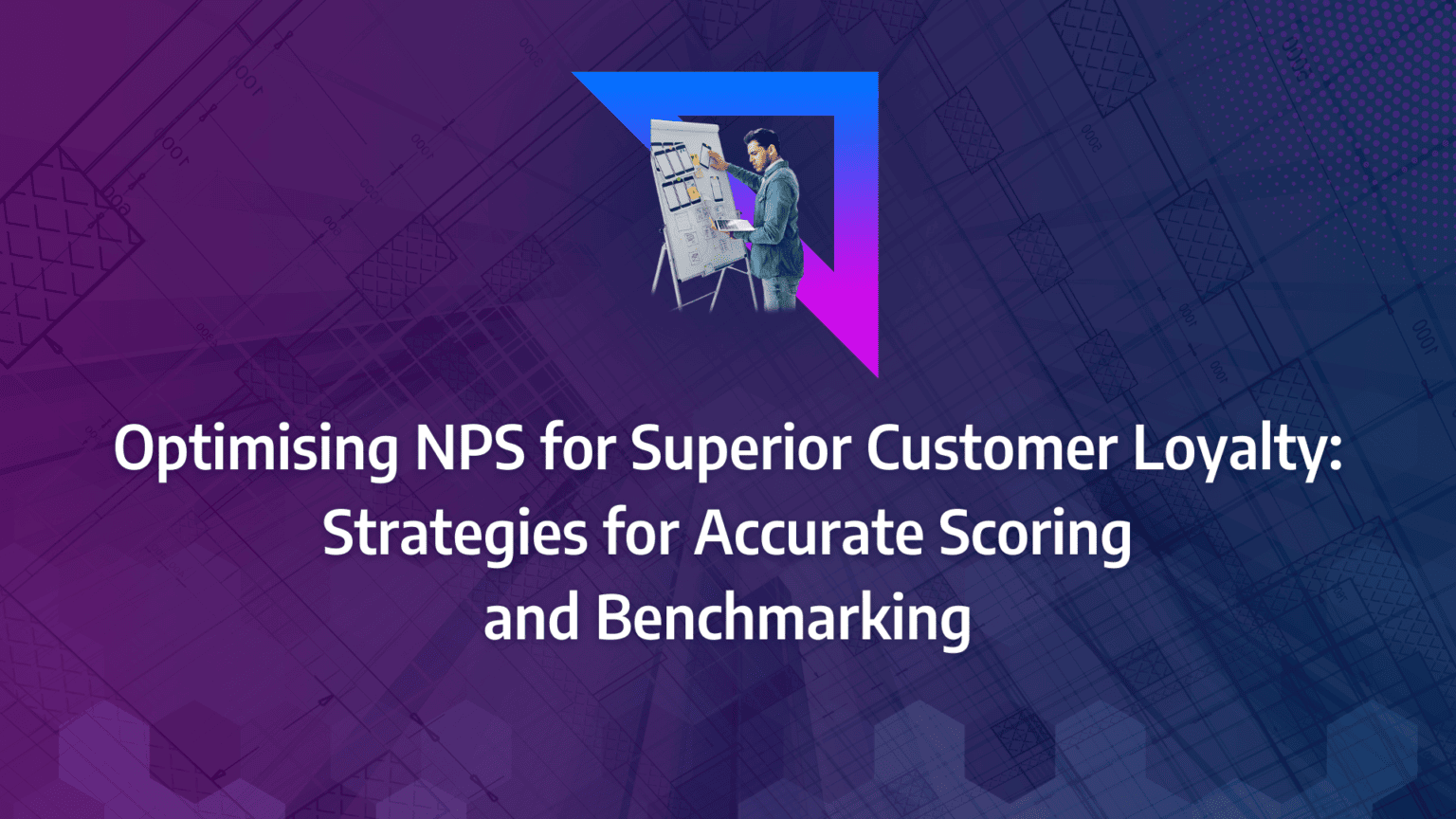 Why NPS Matters And Strategies to Measure Net Promoter Score