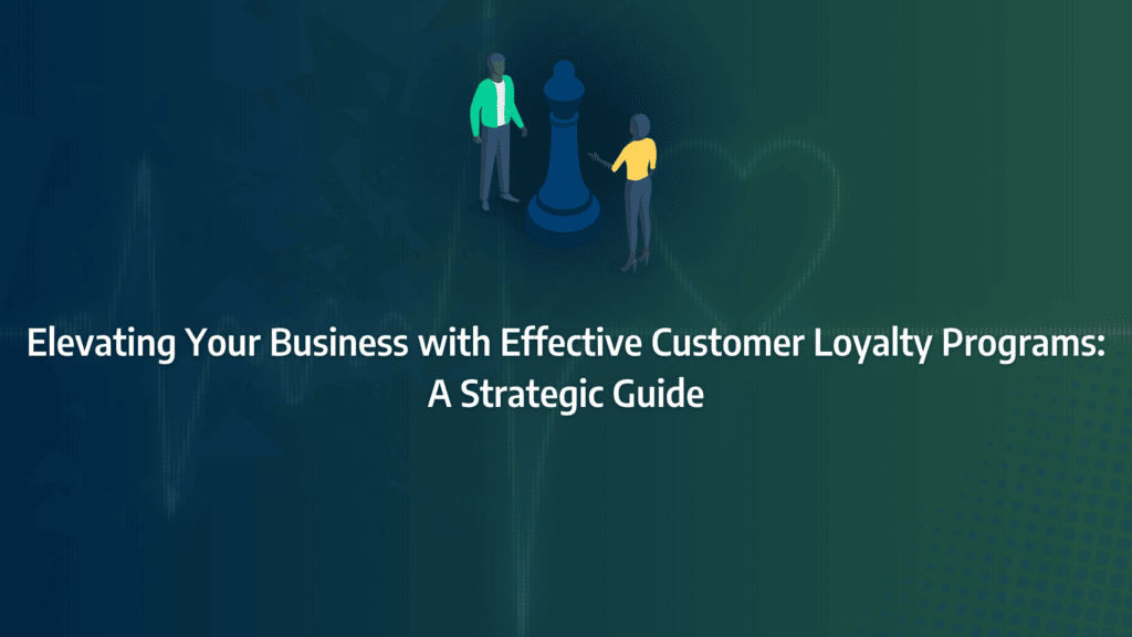 How To Plan A Customer Loyalty Program To Maximise Retention