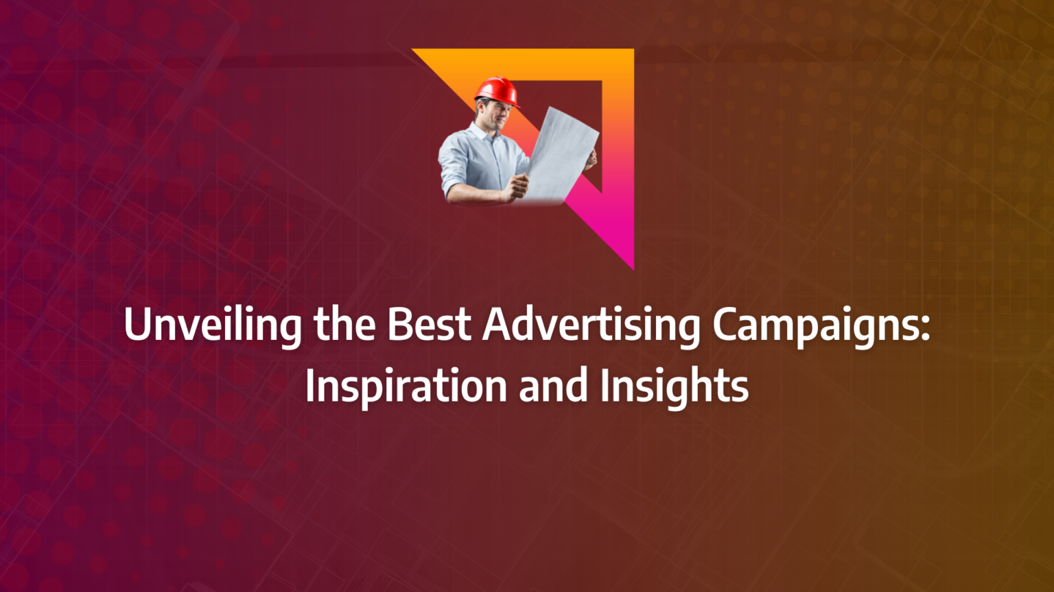 Unveiling the Best Advertising Campaigns: Inspiration and Insights